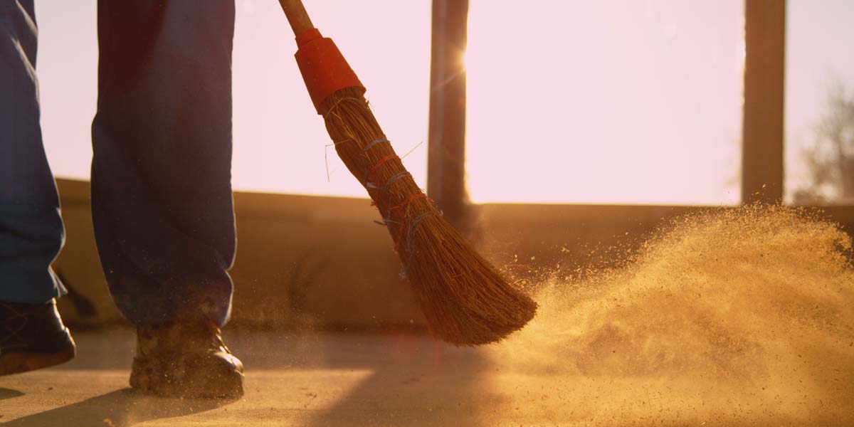 Remember to Make a Clean Sweep ...